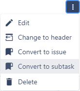 Converting checklist items to issues or subtasks